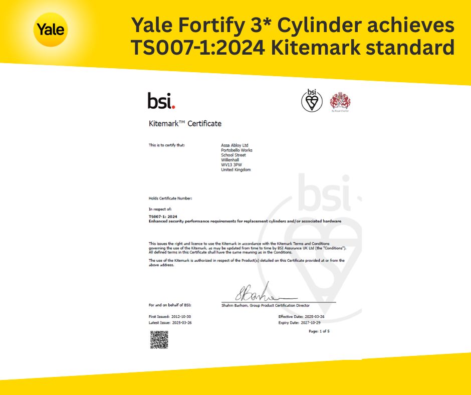 Yale Fortify 3 Star Cylinder achieves TS007-1:2024 Kitemark standard | Yale